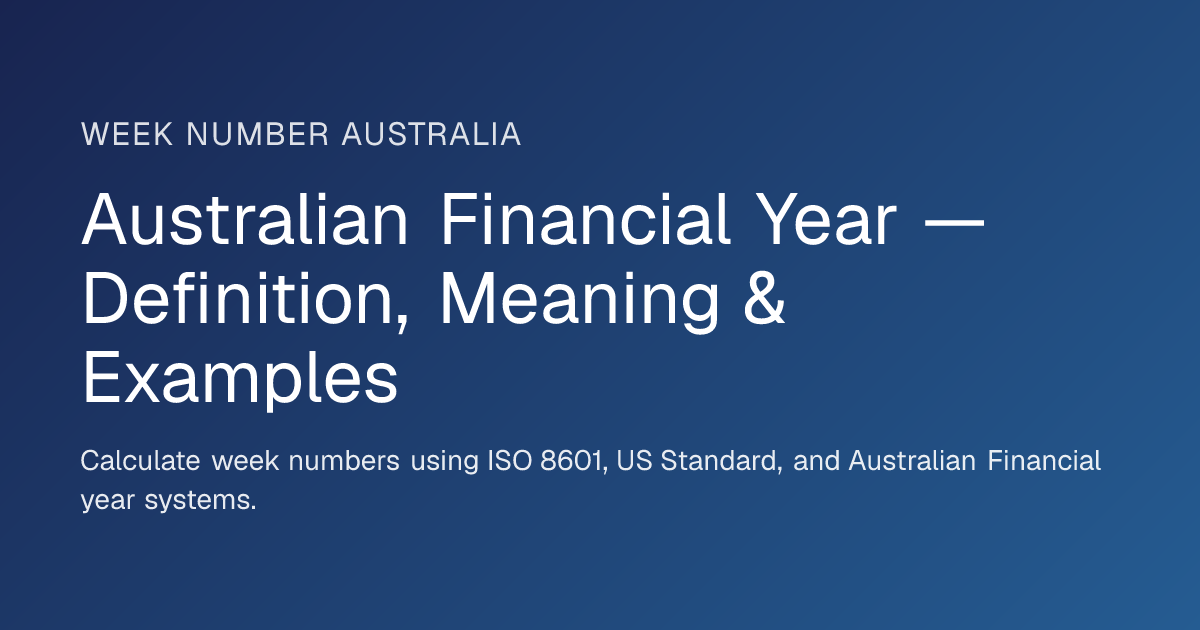 Australian Financial Year — Definition, Meaning & Examples